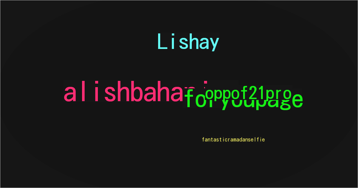 Lishay TikTok : 人気のティックトッカー